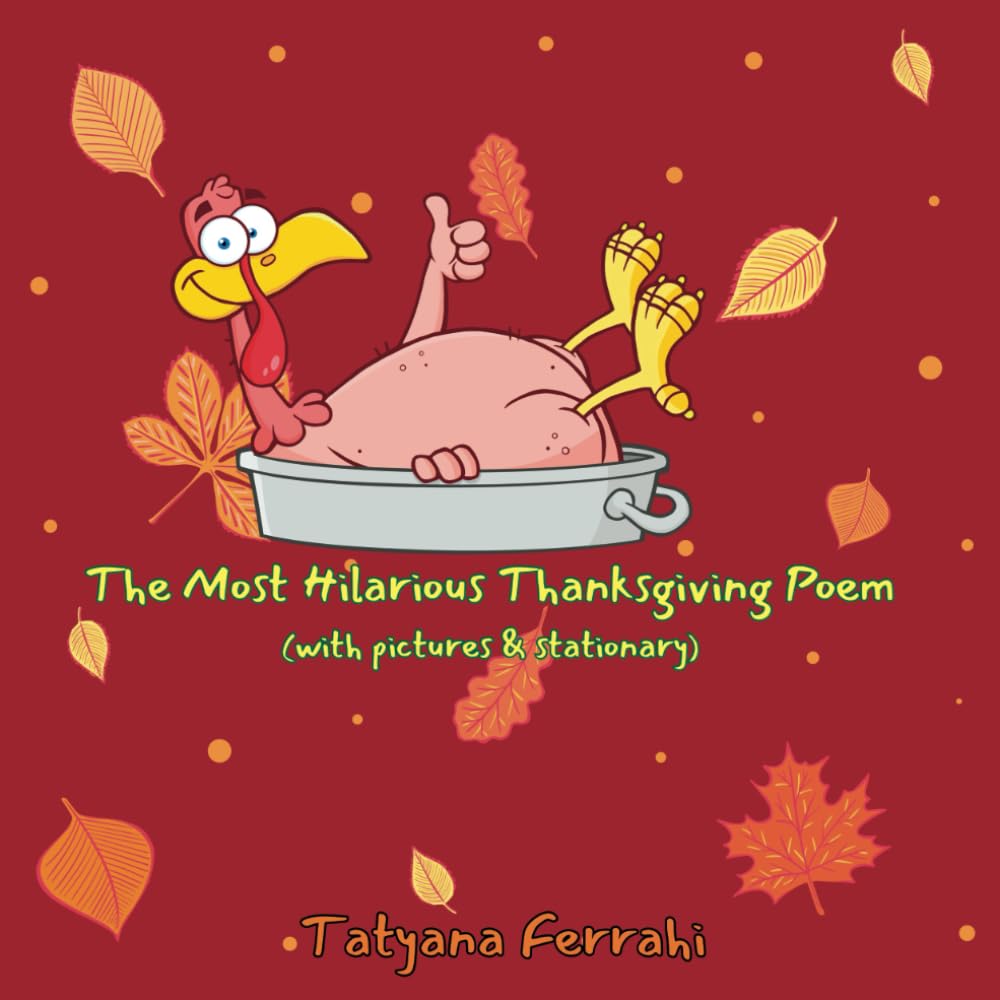 The Most Hilarious Thanksgiving Poem: (with pictures & stationary ...