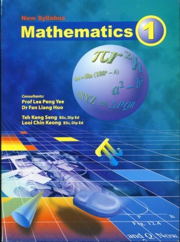New Syllabus Mathematics, No. 1: Dip Ed Teh Keng Seng, BSc., Dip Ed ...