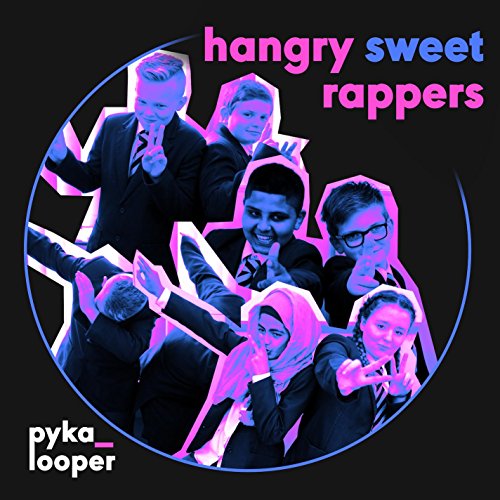 Amazon MusicでpykaのHangry Sweet Rappers (John Frost)を再生する