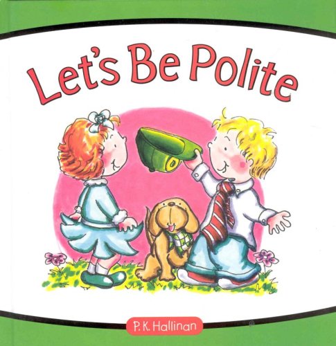Let's Be Polite: Hallinan, P. K.: 9780824955793: Amazon.com: Books