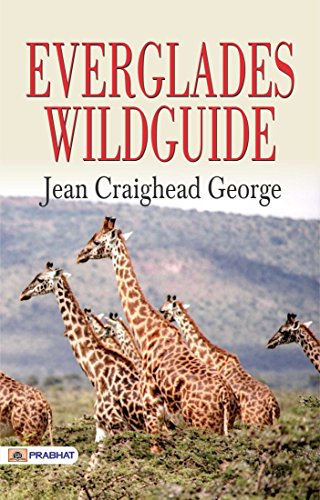 Amazon.com: Everglades Wildguide eBook : Jean Craighead George: Kindle ...