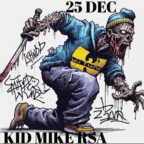 25 DEC by KID MIKE RSA on Prime Music