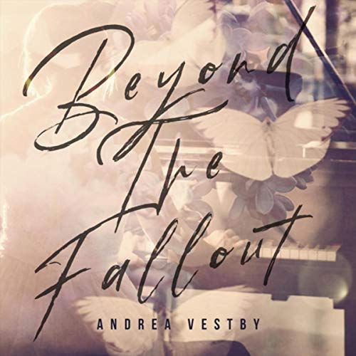 Amazon MusicでAndrea VestbyのBeyond the Falloutを再生する