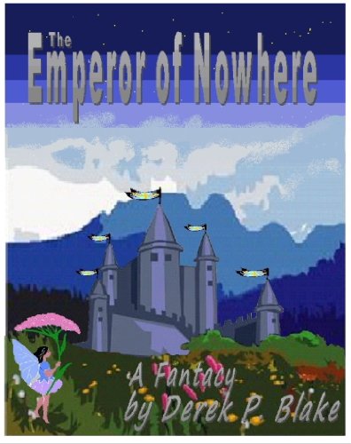 The Emperor of Nowhere eBook : Blake, Derek: Amazon.in: Kindle Store