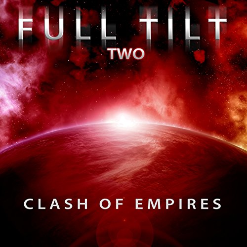 Amazon MusicでFull TiltのFull Tilt, Vol. 2: Clash of Empiresを再生する