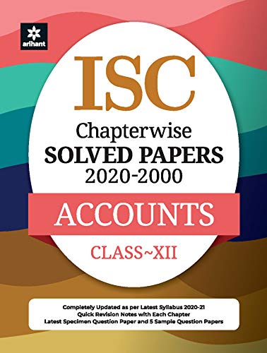 ISC Chapterwise Solved Papers Accounts Class 12 for 2021 Exam : Richa ...