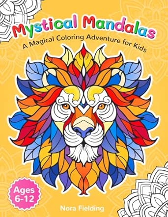 Mystical Mandalas - A Magical Coloring Adventure for Kids; Kids mandala ...