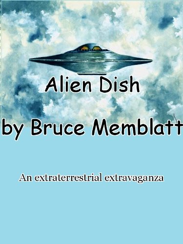 Alien Dish eBook : Memblatt, Bruce : Amazon.in: Kindle Store