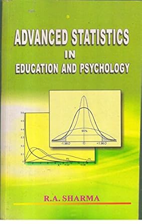 Buy Advanced Statistics in Education And psychology [Paperback] R.A ...