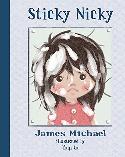 Sticky Nicky eBook : Michael, James, Lu, Yuqi: Amazon.in: Kindle Store