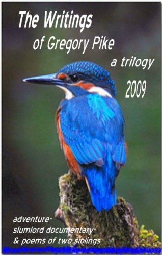 The Writings of Gregory Pike-a trilogy - Kindle edition by Pike ...