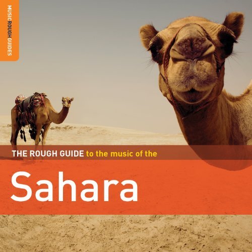 The Rough Guide to the Music of the Sahara (Second Edition) by Various ...