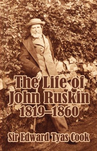 Amazon.com: The Life of John Ruskin, 1819-1860: 9781410209122: Cook ...