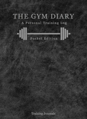 The Gym Diary Pocket Edition: A personal training log: Amazon.co.uk ...