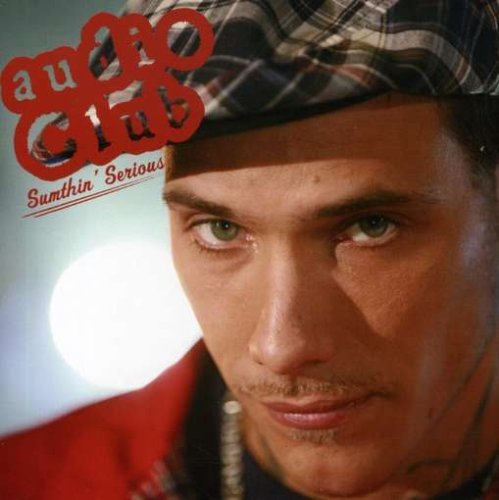 Audio Club - Sumthin Serious - Amazon.com Music