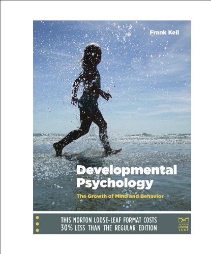 Amazon.com: Developmental Psychology: The Growth of Mind and Behavior ...