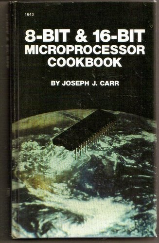 8-Bit and 16-Bit Microprocessor Cookbook: 9780830606436: Computer ...