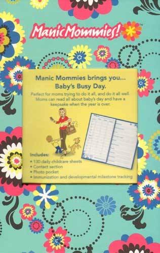 Manic Mommies Baby's Busy Day 2010 Journal: Amazon.com: Books