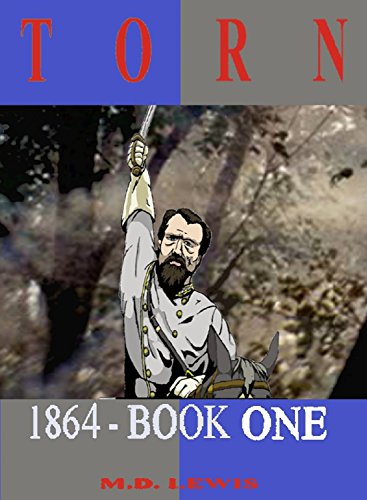 TORN 1864 Book One - Kindle edition by Lewis, M.D.. Literature ...
