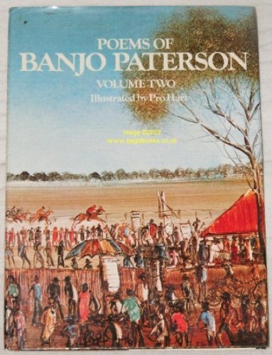 POEMS OF BANJO PATERSON, Volume Two: Paterson A. B: 9780701813796 ...