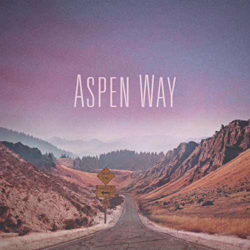 Play Aspen Way by Aspen Way on Amazon Music