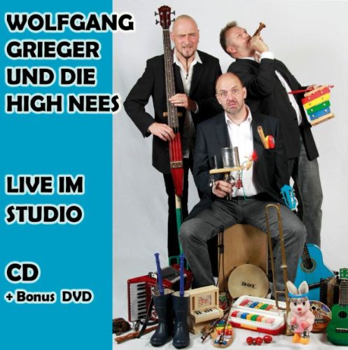 Live im Studio CD+Bonus DVD - Wolfgang Grieger und die High Nees ...