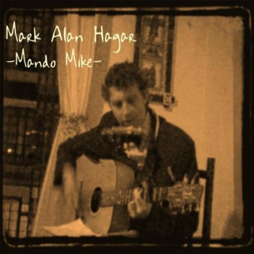 Play Mando Mike by Mark Alan Hagar on Amazon Music