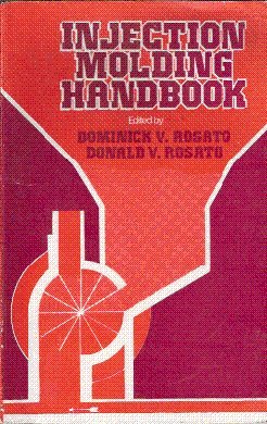 Injection Molding Handbook: Amazon.co.uk: Rosato: 9798123913642: Books