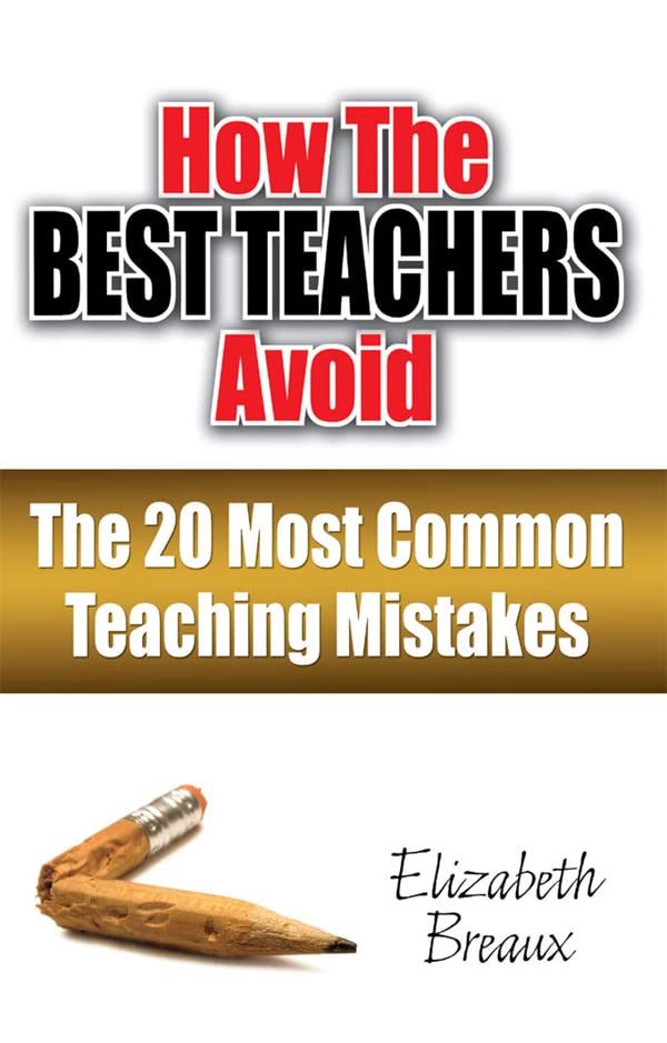 How the Best Teachers Avoid the 20 Most Common Teaching Mistakes eBook ...