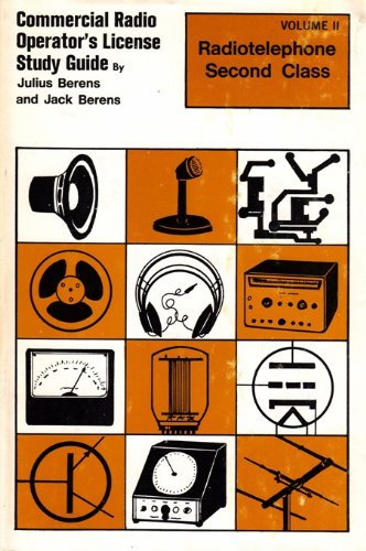 Commercial Radio Operator's License Study Guide Vol. 2: Radiotelephone ...