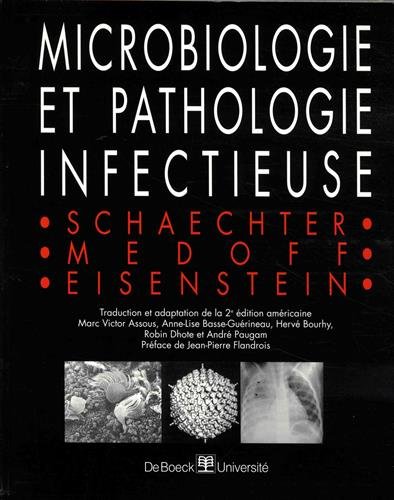 Microbiologie et pathologie infectieuse: Eisenstein, Barry I, Medoff ...