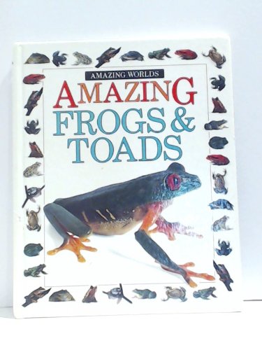Amazing Frogs and Toads (Eyewitness Juniors): Dorling Kindersley Ltd ...