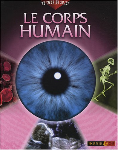 Le corps humain : Walker, Richard: Amazon.fr: Livres