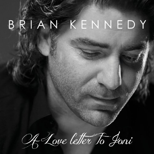 Play A Love Letter to Joni by Brian Kennedy on Amazon Music