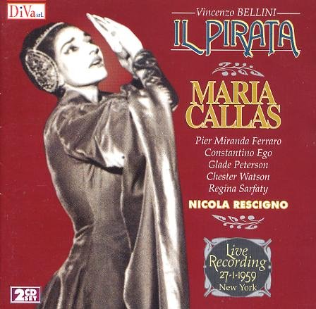 Bellini;Il Pirata: Callas, American Opera Soc., Res: Amazon.in: Music}