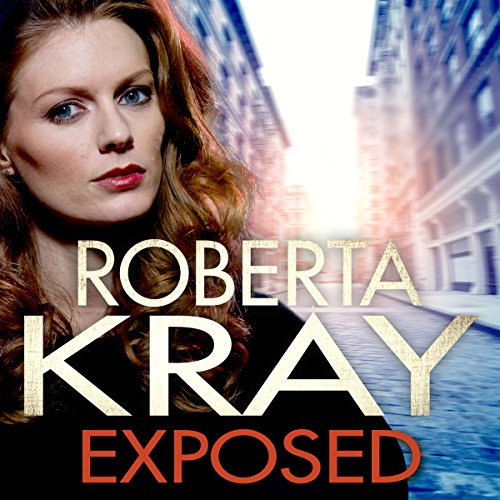 Amazon.com: Exposed (Audible Audio Edition): Roberta Kray, Annie ...