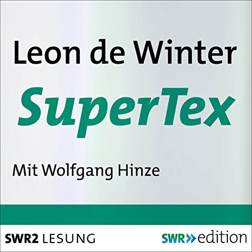 Amazon.com: SuperTex (Audible Audio Edition): Leon de Winter, Wolfgang ...