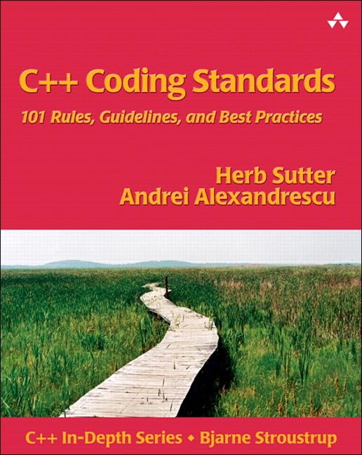 Amazon.com: C++ Coding Standards: 101 Rules, Guidelines, and Best ...