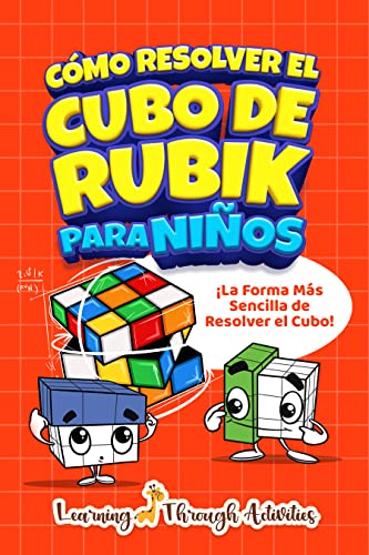 Cómo Resolver el Cubo de Rubik para Niños: ¡La Forma más Sencilla de ...