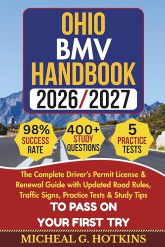OHIO BMV HANDBOOK 2026/2027: Complete Driver’s Permit, License ...