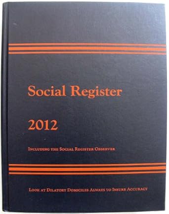 Social Register 2012 (Social Register Observer, Issue XXXVI): Social ...