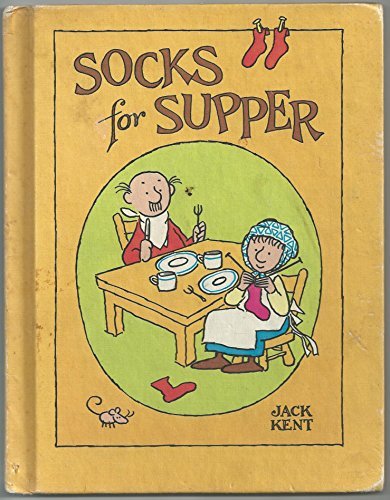 Socks for Supper by Jack Kent (1978-08-01): Kent, Jack: Amazon.com: Books