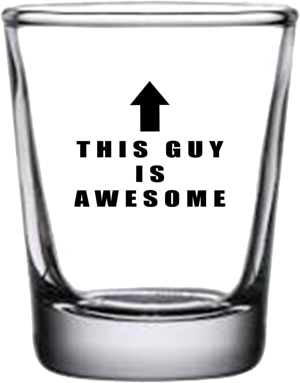 Amazon.com | Rogue River Tactical Funny This Guy is Awesome Shot Glass ...