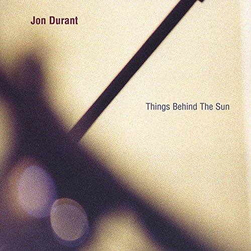 Amazon.com: Things Behind The Sun : Jon Durant: Digital Music