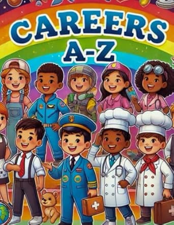 Careers A-Z: Awesome Career Related Coloring Books For Kids Ages 4-8: A ...