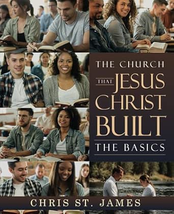 The Church That Jesus Christ Built: The Basics | Amazon.com.br