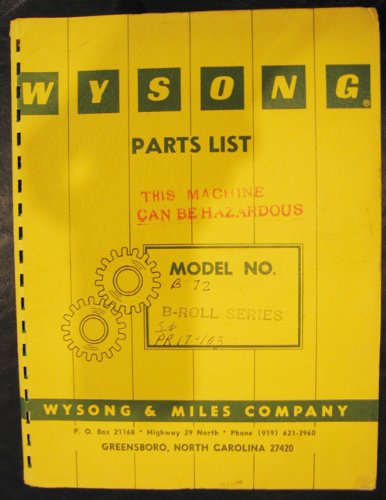 Wysong B-Roll Series Plate roll Parts List & Instructions 1976: Wysong ...
