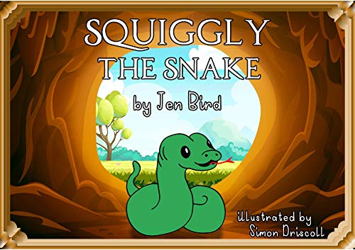Squiggly the Snake eBook : Bird, Jen, Driscoll, Simon: Amazon.ca ...
