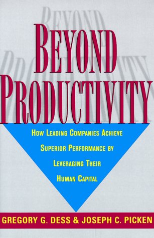 Beyond Productivity: How Leading Companies Achieve Superior Performance ...