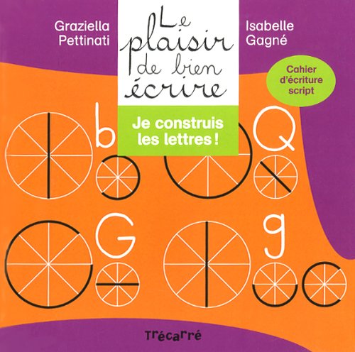 Amazon.com: JE CONSTRUIS LES LETTRES: 9782895683841: Isabelle Gagnï¿½ ...